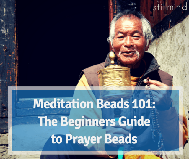 Meditation Beads 101: Learn How to Use Prayer Beads for Meditation