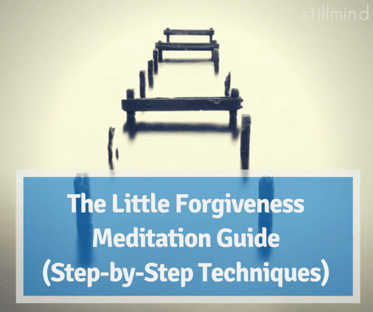 Forgiveness Meditation Guide (Script and Step-by-Step Techniques)